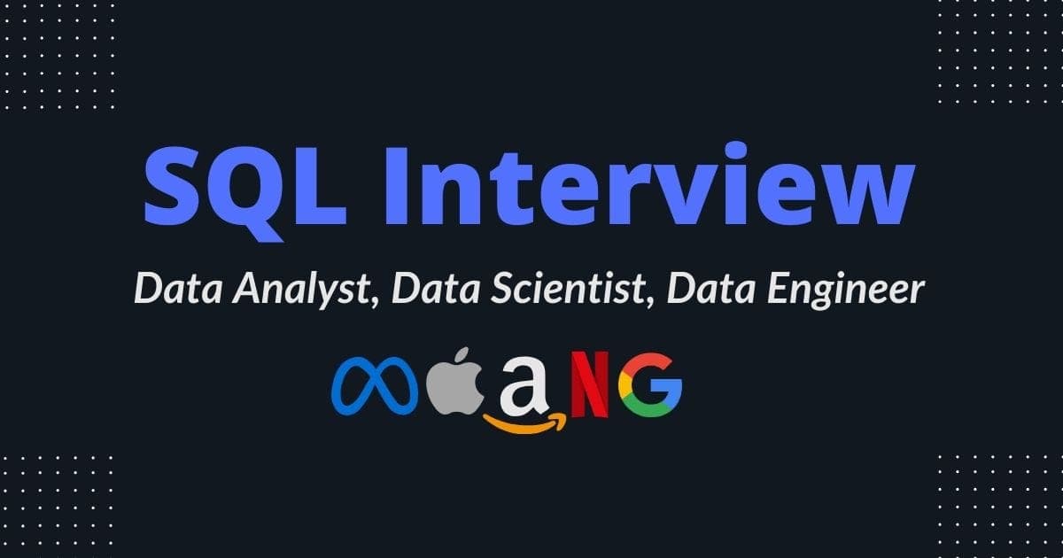 Top 100 SQL Interview Questions in 2025 (FAANGs, Startups)