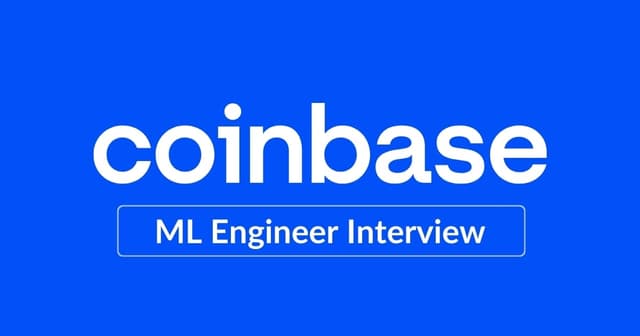 Coinbase Machine Learning Engineer Interview in 2026 (Leaked Questions)