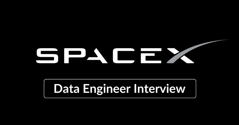 SpaceX Data Engineer Interview in 2025 (Leaked Questions)